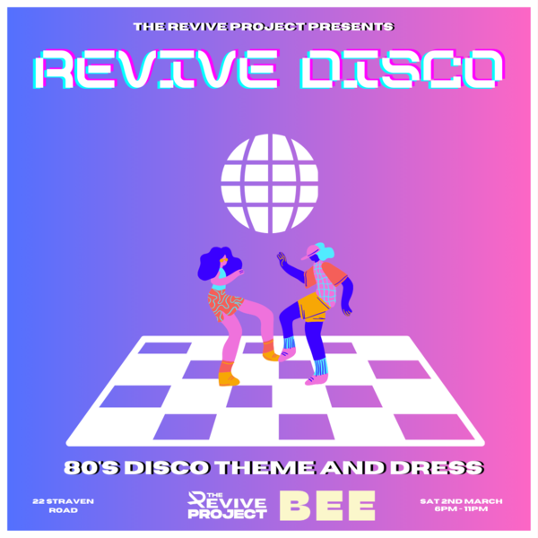 The Revive Disco's Tickets | Christchurch | 22 Straven - Ticket Fairy