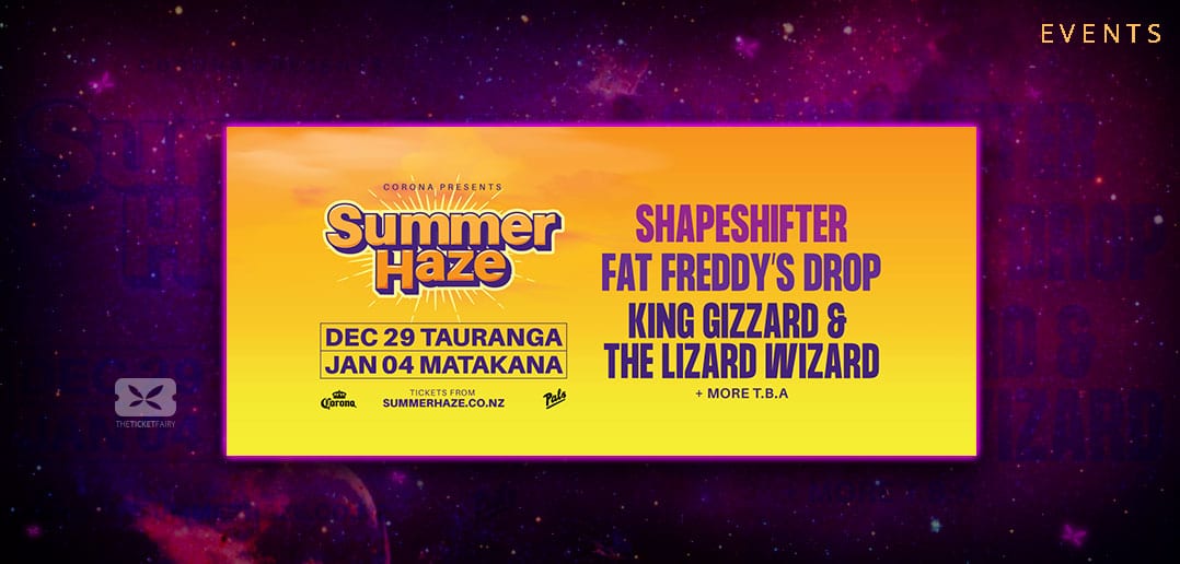 All You Need to Know About Summer Haze, New Zealand - TFword.