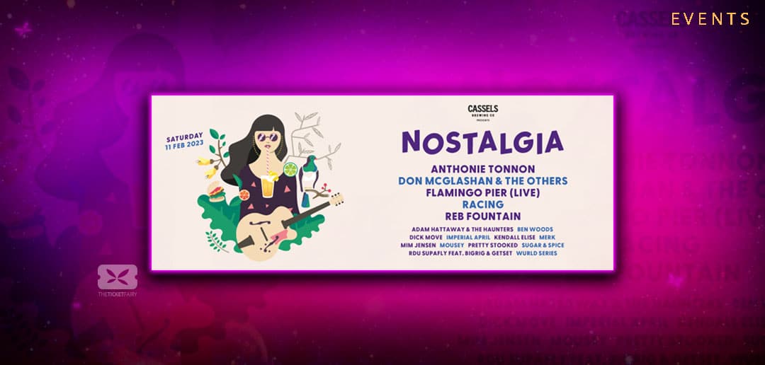 Nostalgia Festival Returns to New Zealand With Anthonie Tonnon ...