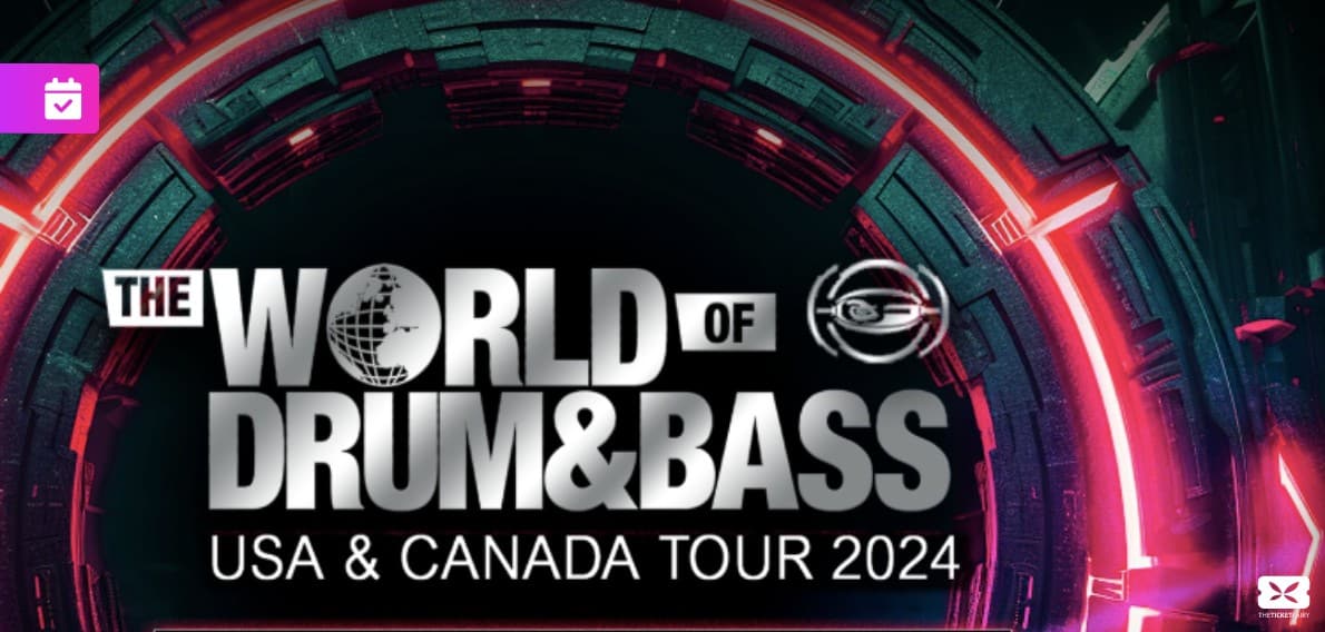 The World Of Drum And Bass Tour 2024 In Orlando - TFword.